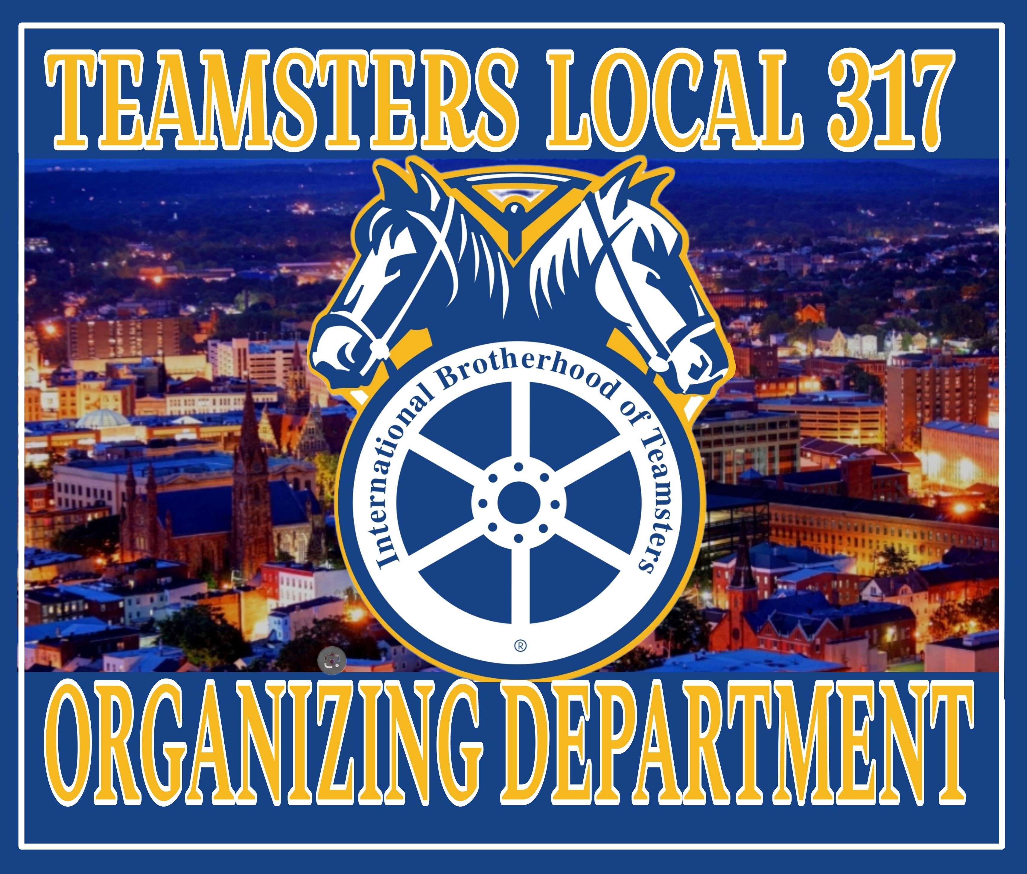 Teamsters Local 317 | Start Organizing Today